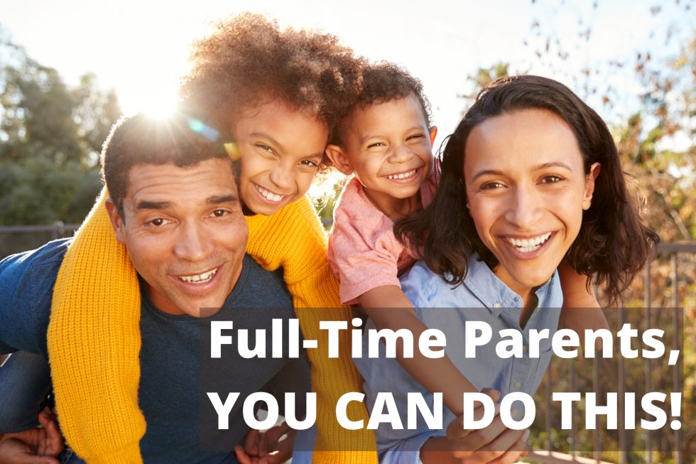 Full-Time Parents, You Can Do This! - Global Student Network