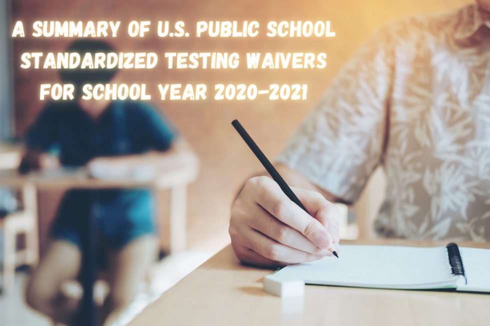 A Summary of U.S. Public School Standardized Testing Waivers for School ...