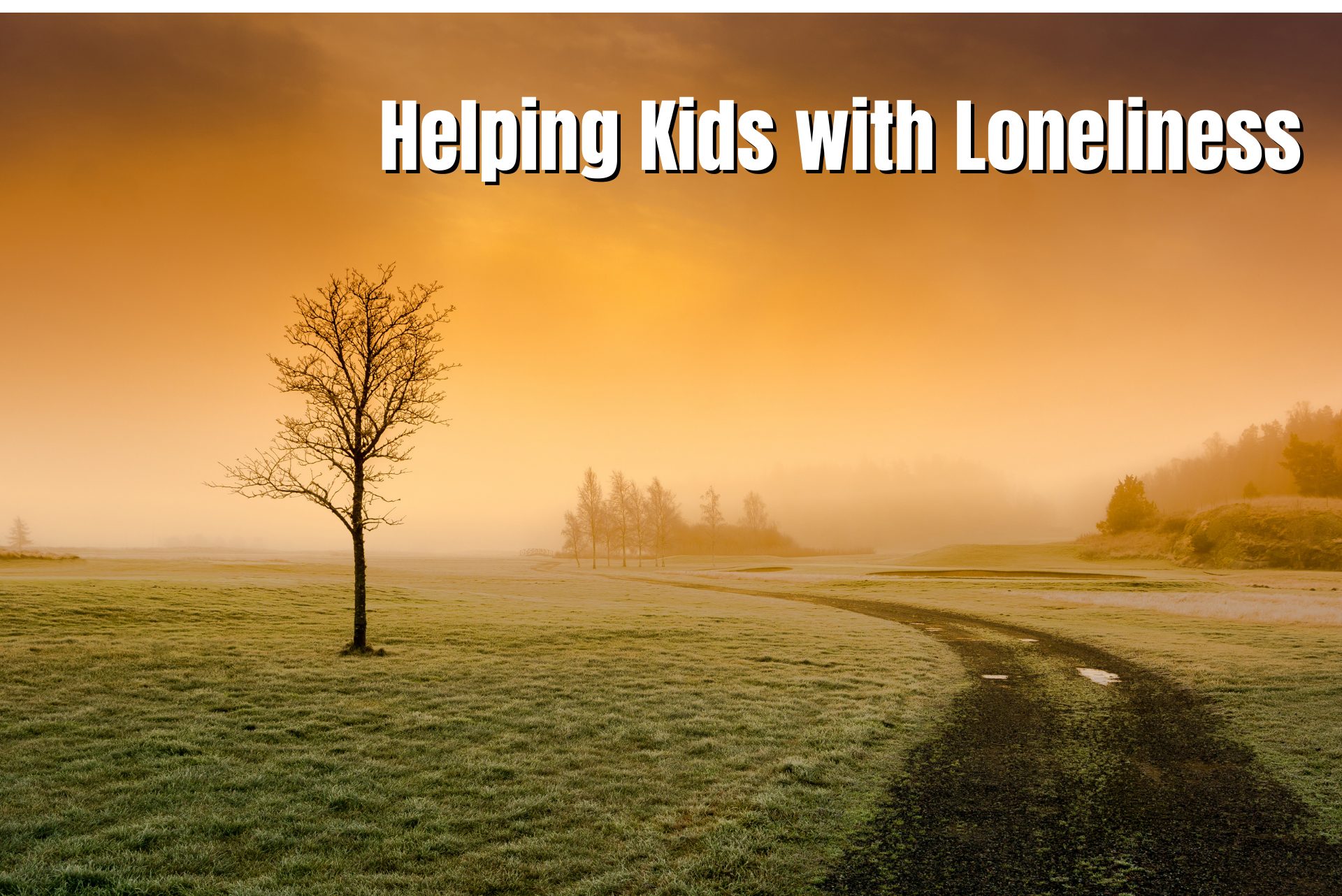 Helping Kids with Loneliness - Global Student Network