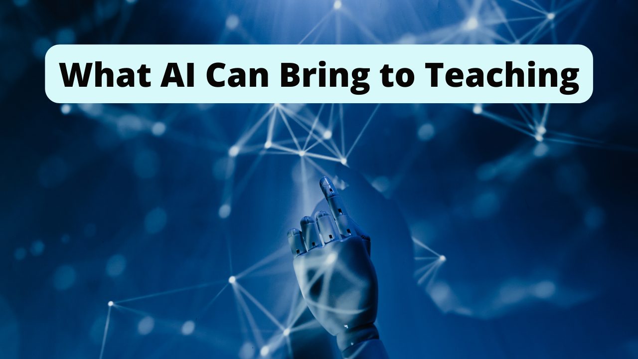 What AI Can Bring to Teaching - Global Student Network