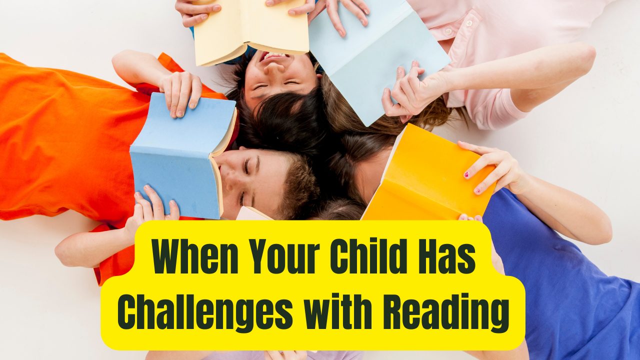 When Your Child Has Challenges with Reading - Global Student Network