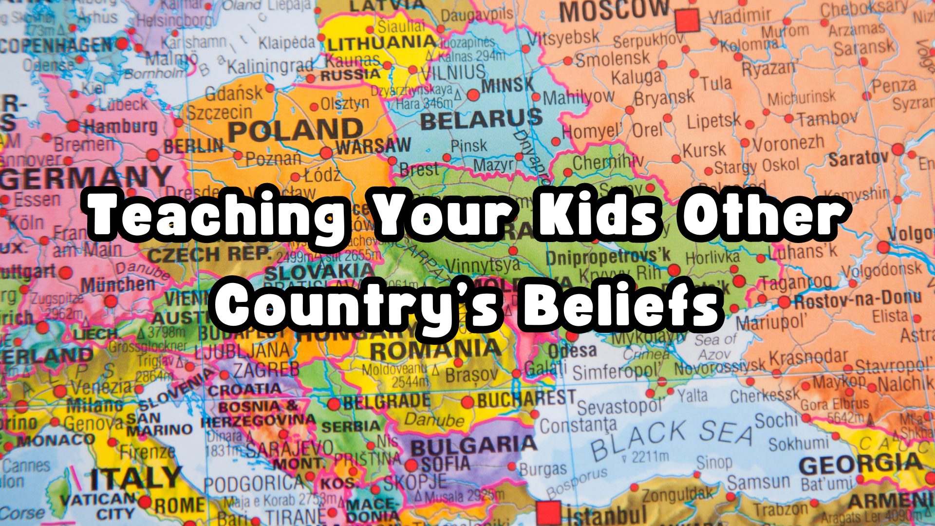 Teaching Your Kids Other Country’s Beliefs - Global Student Network